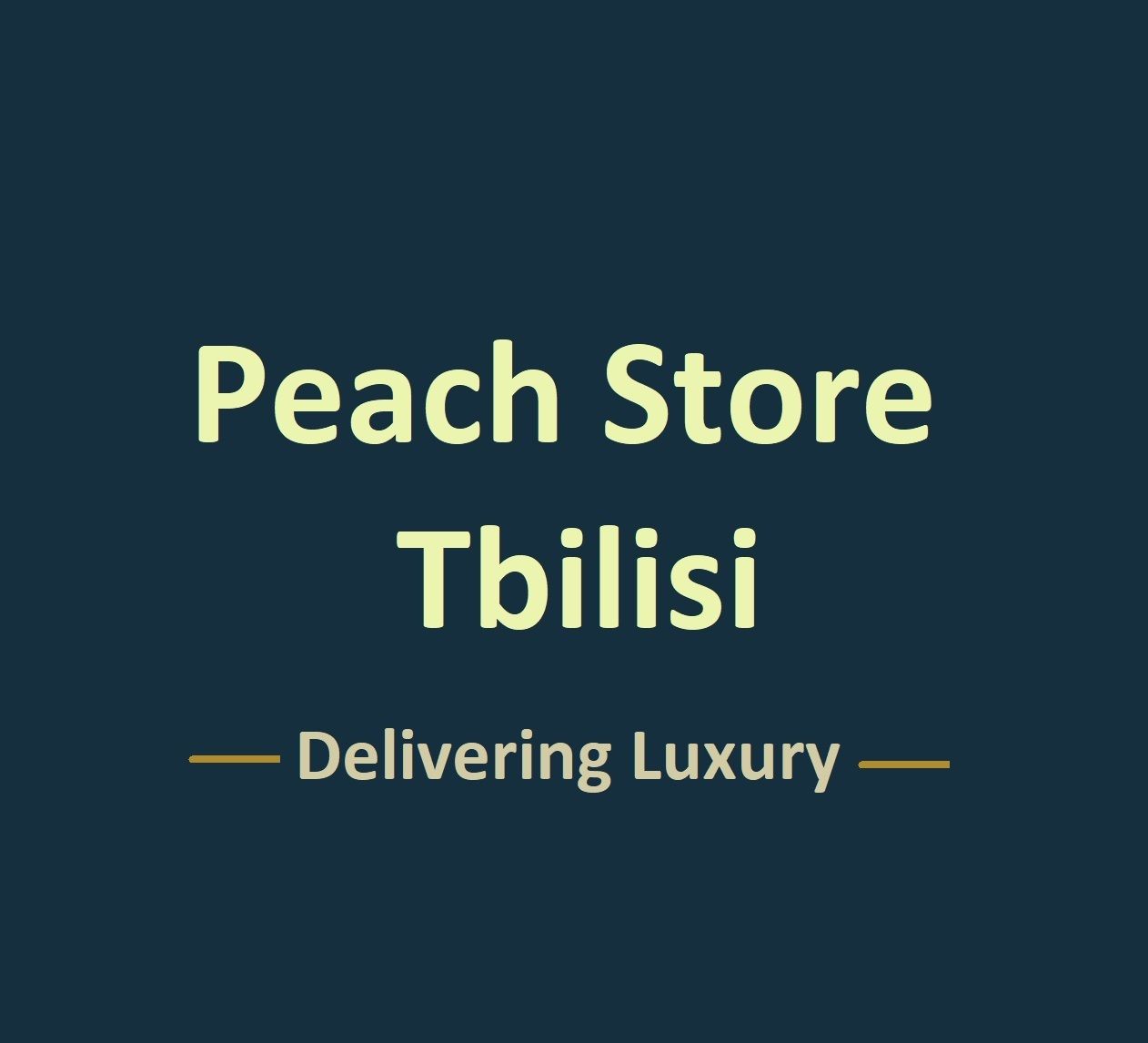 Peach Store Tbilisi - Delivering Luxury